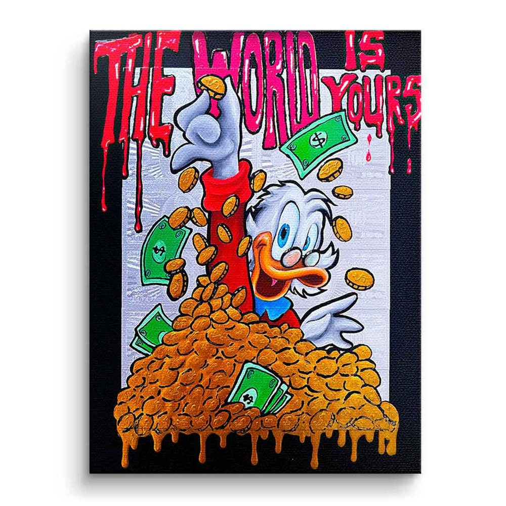 Dotcomcanvas® Leinwandbild The World Is Yours Leinwandbild Scrooge