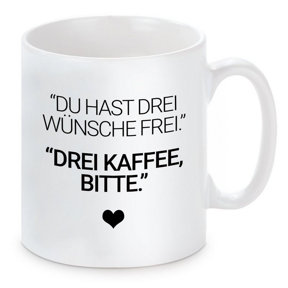 Herzbotschaft Tasse Kaffeebecher Mit Motiv Du Hast Drei Wünsche Frei