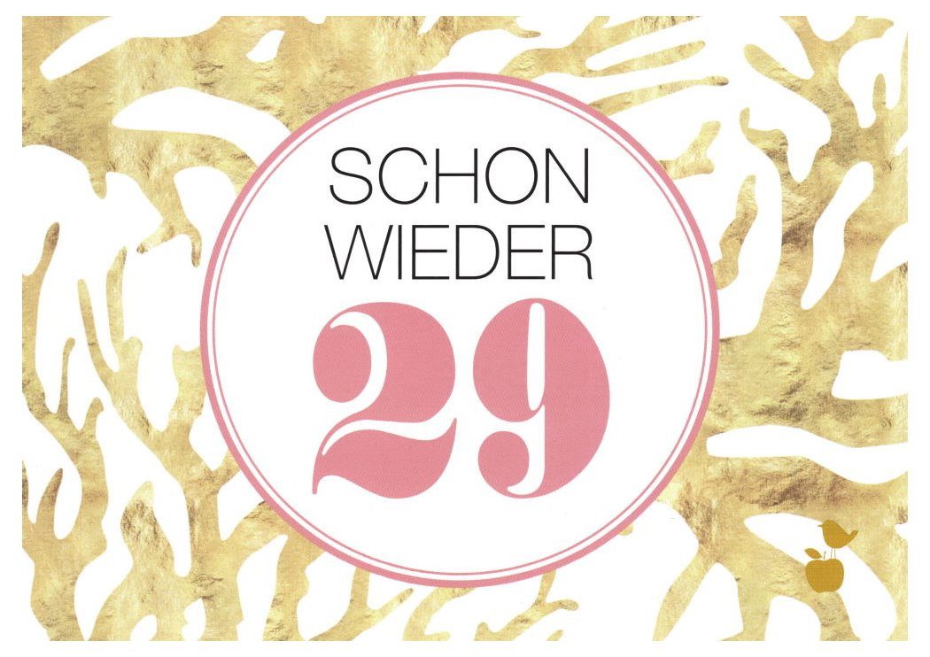 Postkarte "Schon wieder 29"