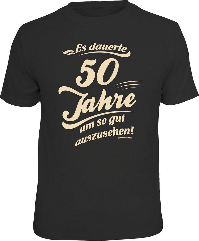Rahmenlos T-Shirt mit Frontprint »Es dauerte 50 Jahre um so gut ... Rahmenlos T-Shirt mit Frontprint »Es dauerte 50 Jahre um so gut ...