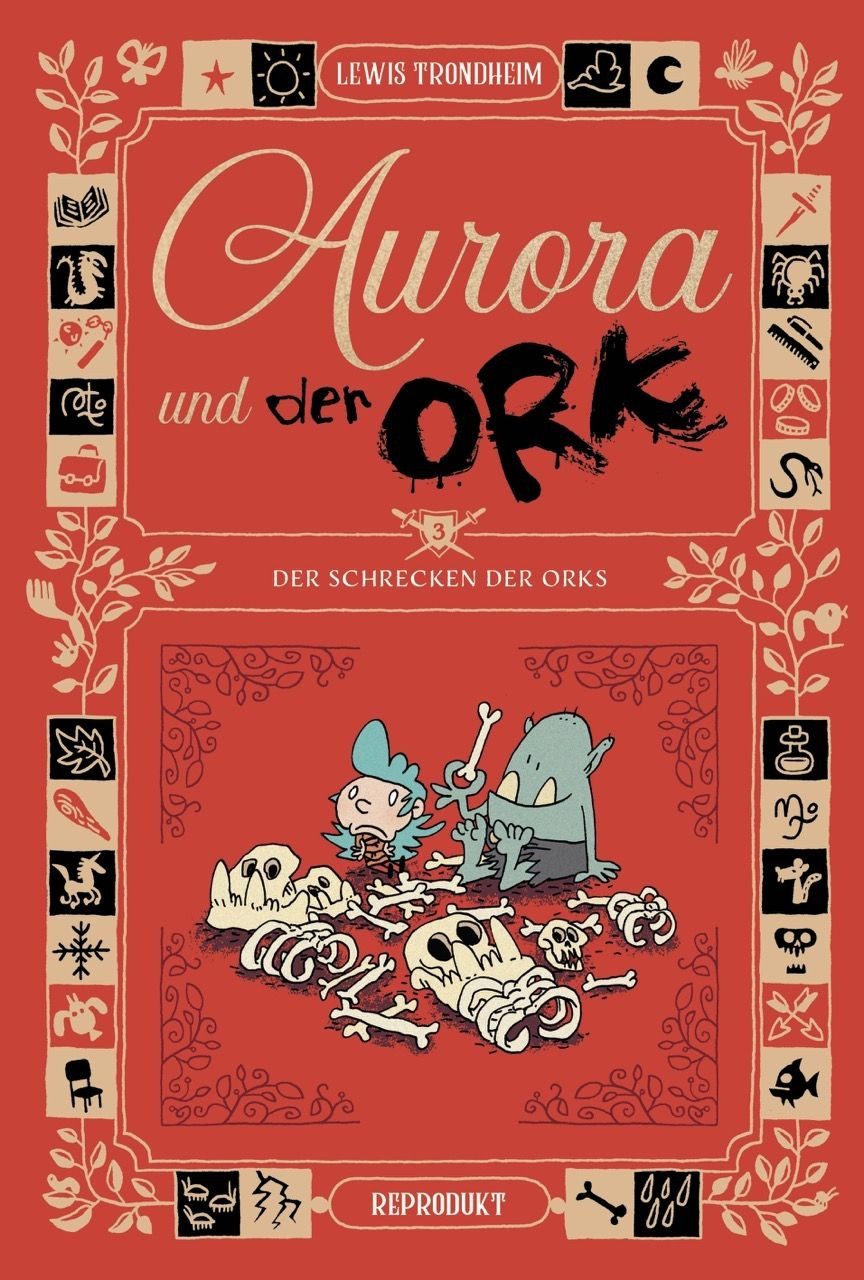 Aurora und der Ork 3 Der Schrecken der Orks / Lewis Trondheim, X