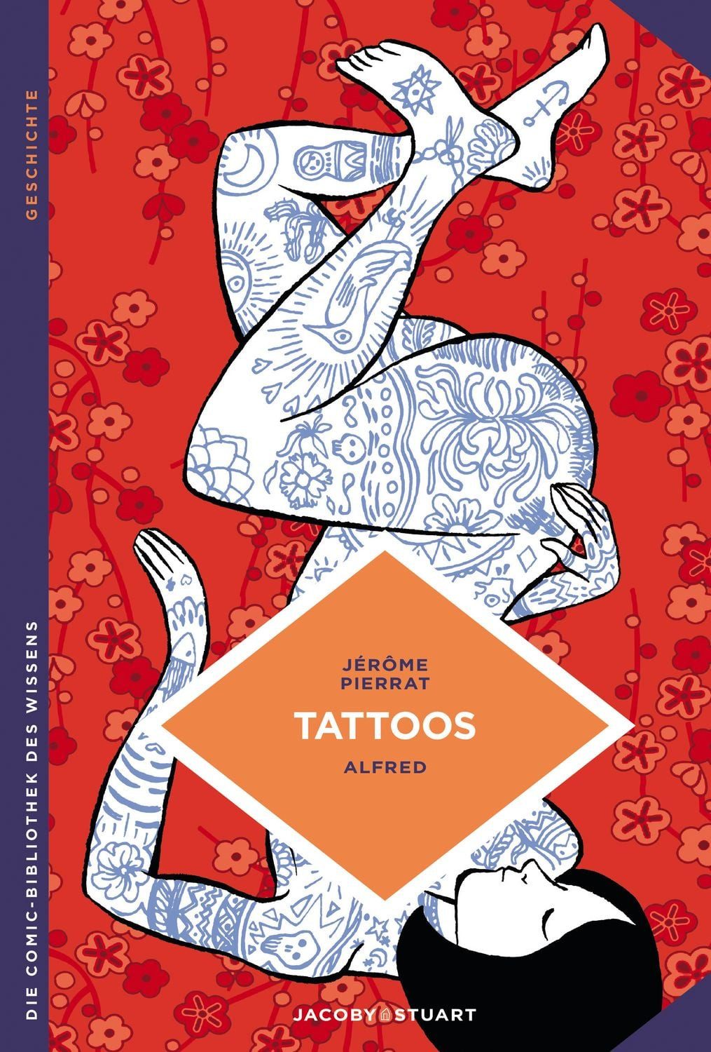 Tattoos Geschichte einer alten Kulturpraktik / Jerome Pierrat