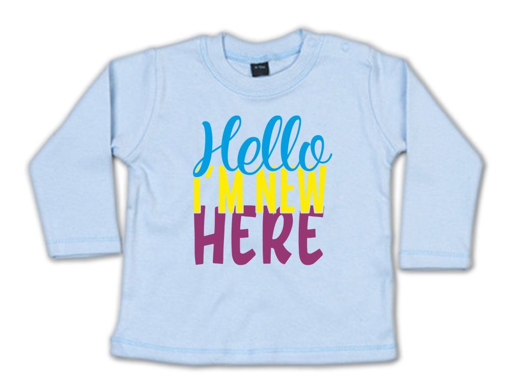 G-graphics Longsleeve Hello, I´m new here Baby Sweater / Longsleeve T ...