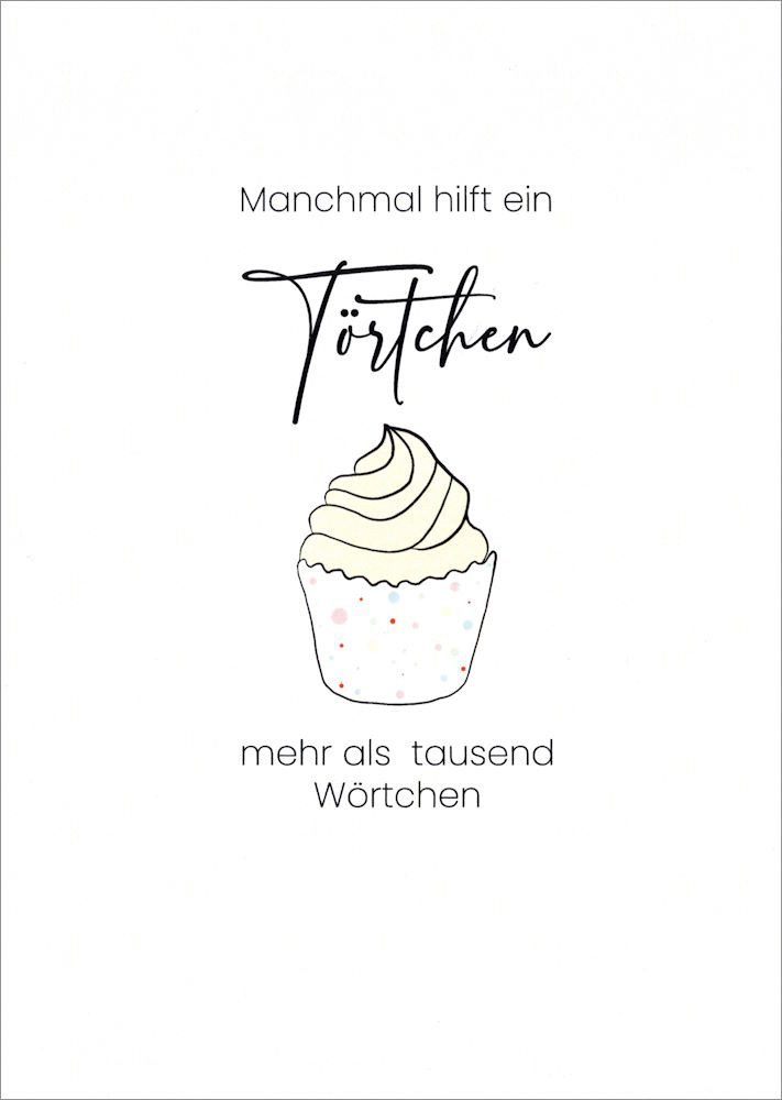 Postkarte "Manchmal hilft ein Törtchen ..."