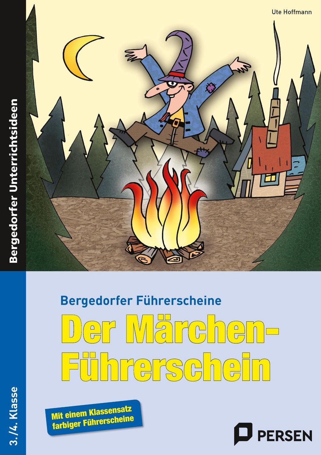 Der Märchen-Führerschein 3./4. Klasse / Ute Hoffmann, X