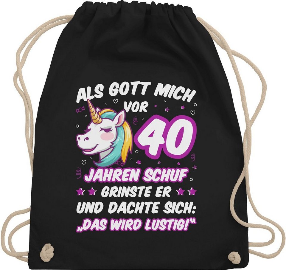 Shirtracer Turnbeutel Als Gott mich vor 40 Jahren schuf grinste er ... Shirtracer Turnbeutel Als Gott mich vor 40 Jahren schuf grinste er ...