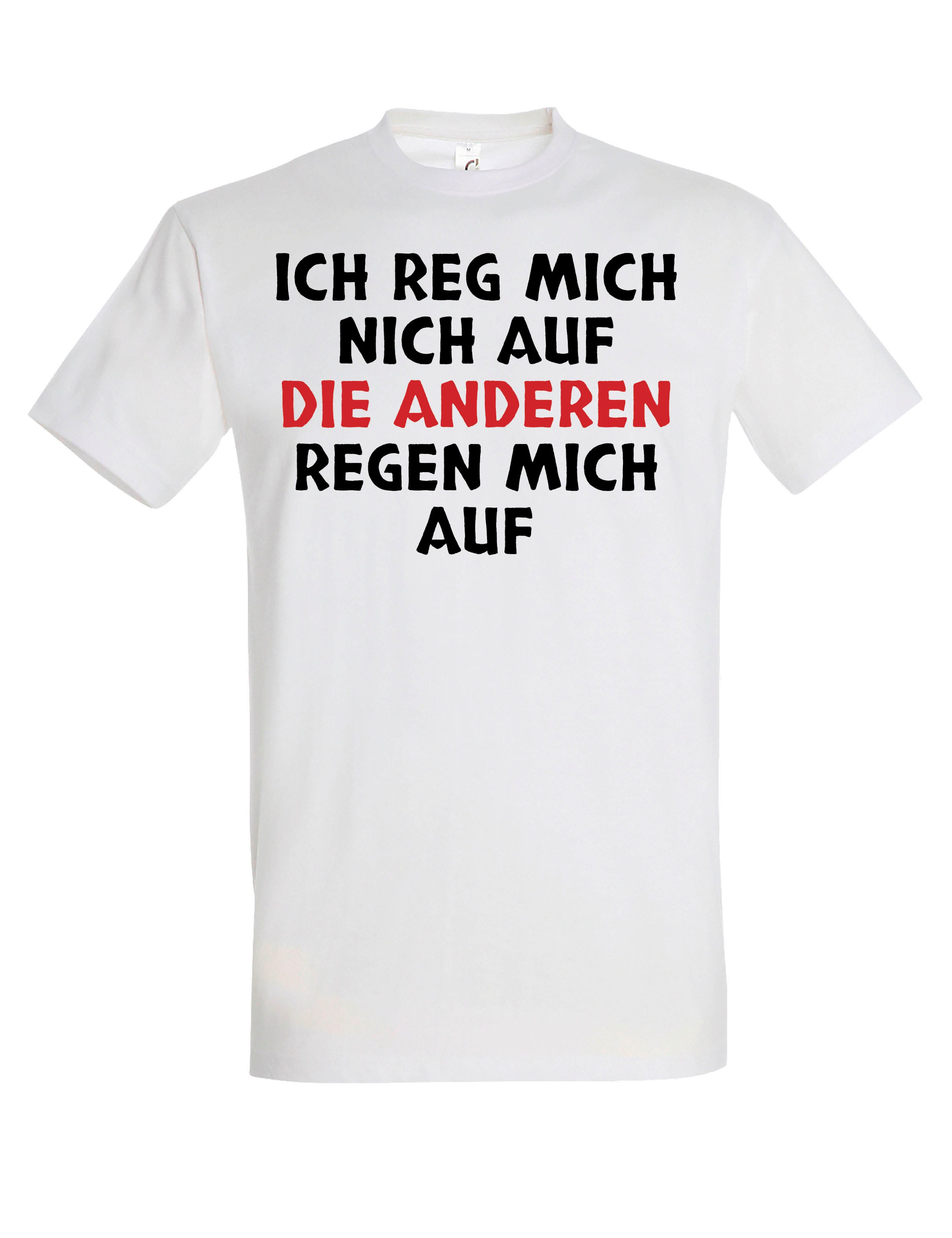 Youth Designz Print-Shirt Die anderen regen mich auf: Herren T-Shirt lustig Statement Geschenk ...