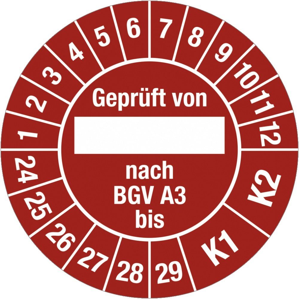 König Werbeanlagen Hinweisschild Prüfplakette Geprüft von nach BGV A3 bis K1/K2 2024 - 2029