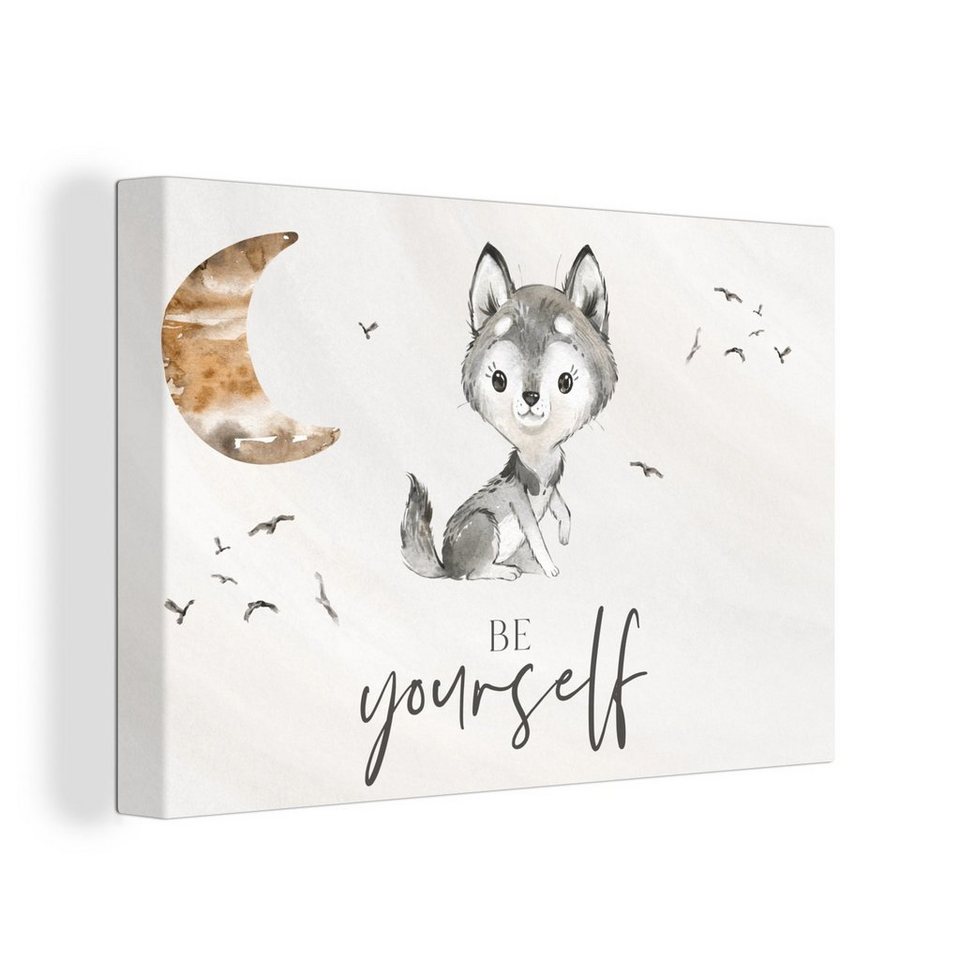 Onemillioncanvasses® Leinwandbild Sprichwörter Wolf Sei Du Selbst