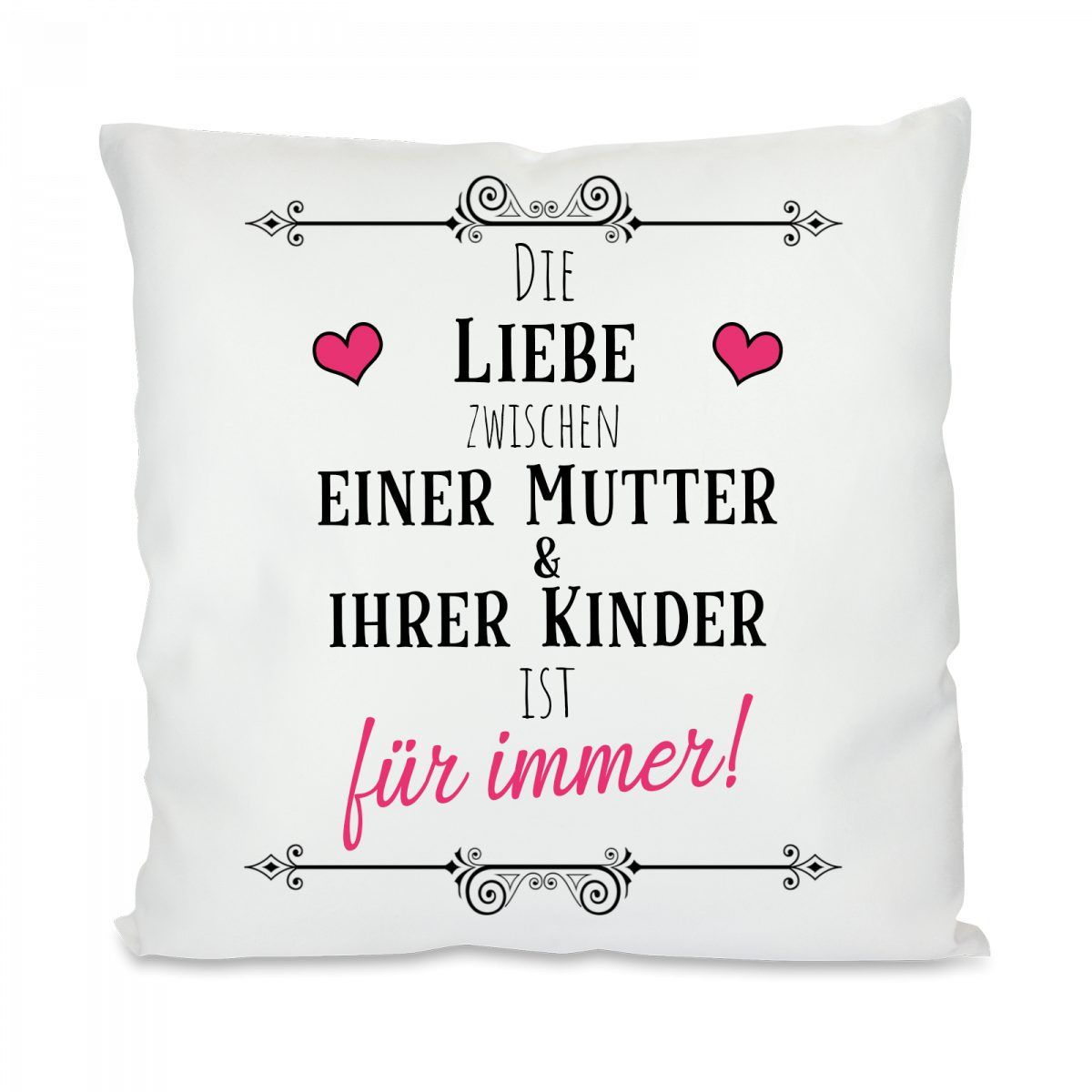 Herzbotschaft Dekokissen Kissen mit einseitigem Motiv Die Liebe zwischen einer Mutter & Kinder ...