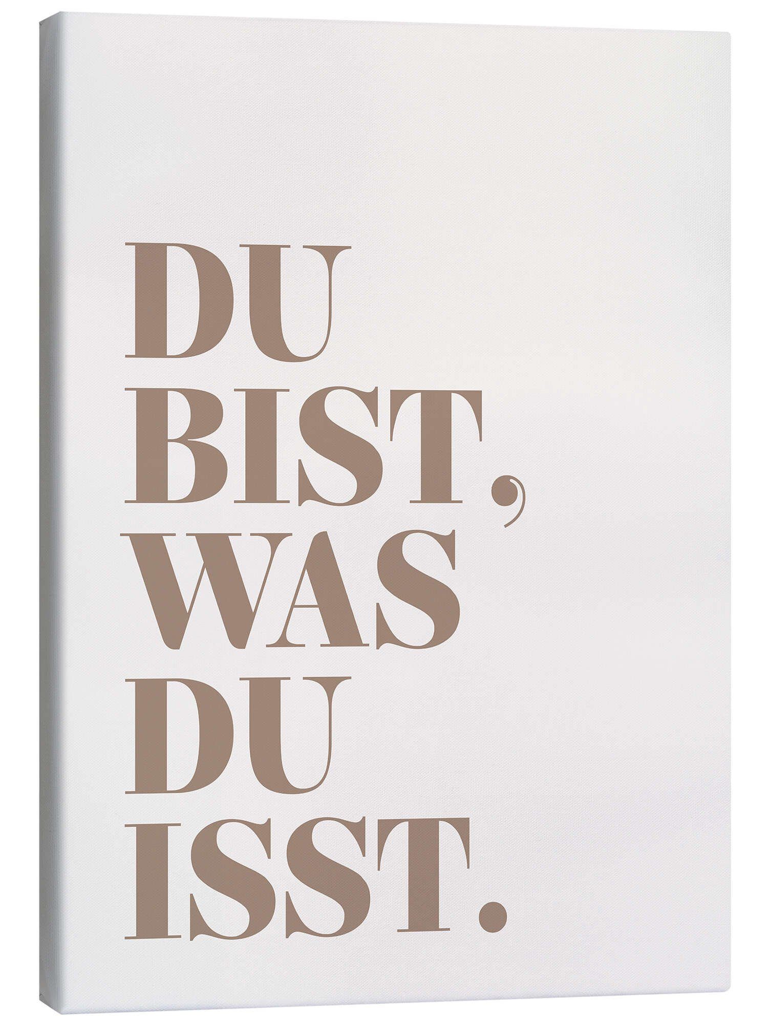 Posterlounge Leinwandbild Typobox Du Bistwas Du Isst Küche
