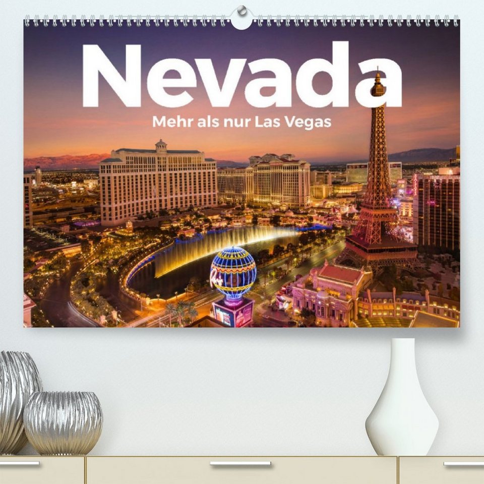 CALVENDO Wandkalender Nevada - Mehr als nur Las Vegas (Premium ... CALVENDO Wandkalender Nevada - Mehr als nur Las Vegas (Premium ...