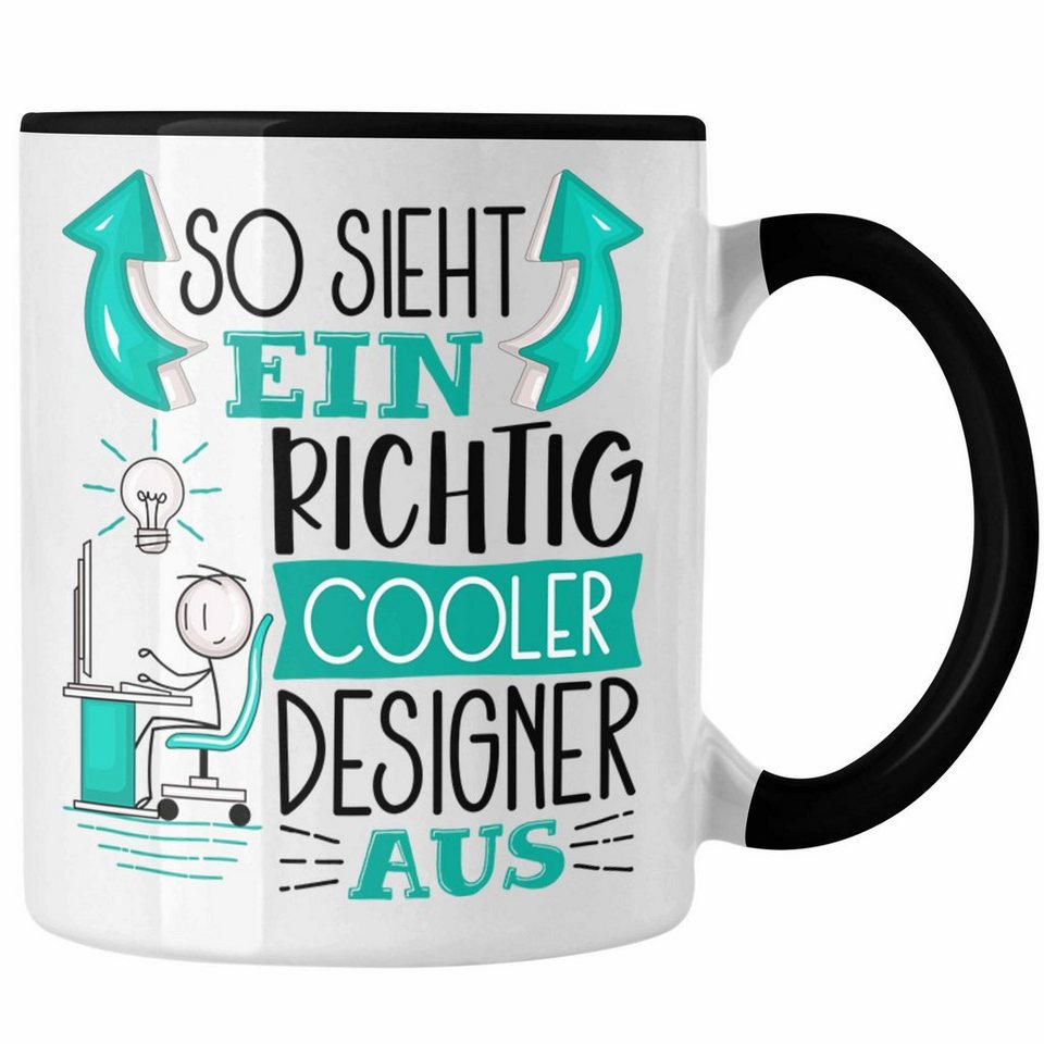 Trendation Tasse Designer Tasse Geschenk So Sieht Ein Richtig Cooler Designer Aus Gesch