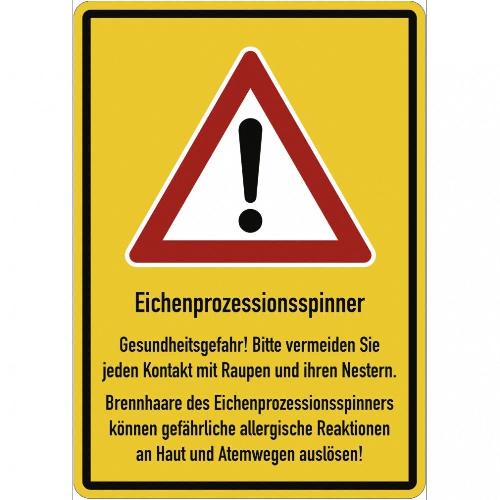 König Werbeanlagen Hinweisschild Eichenprozessionsspinner Gesundheitsgefahr! Bitte vermeiden Sie ...