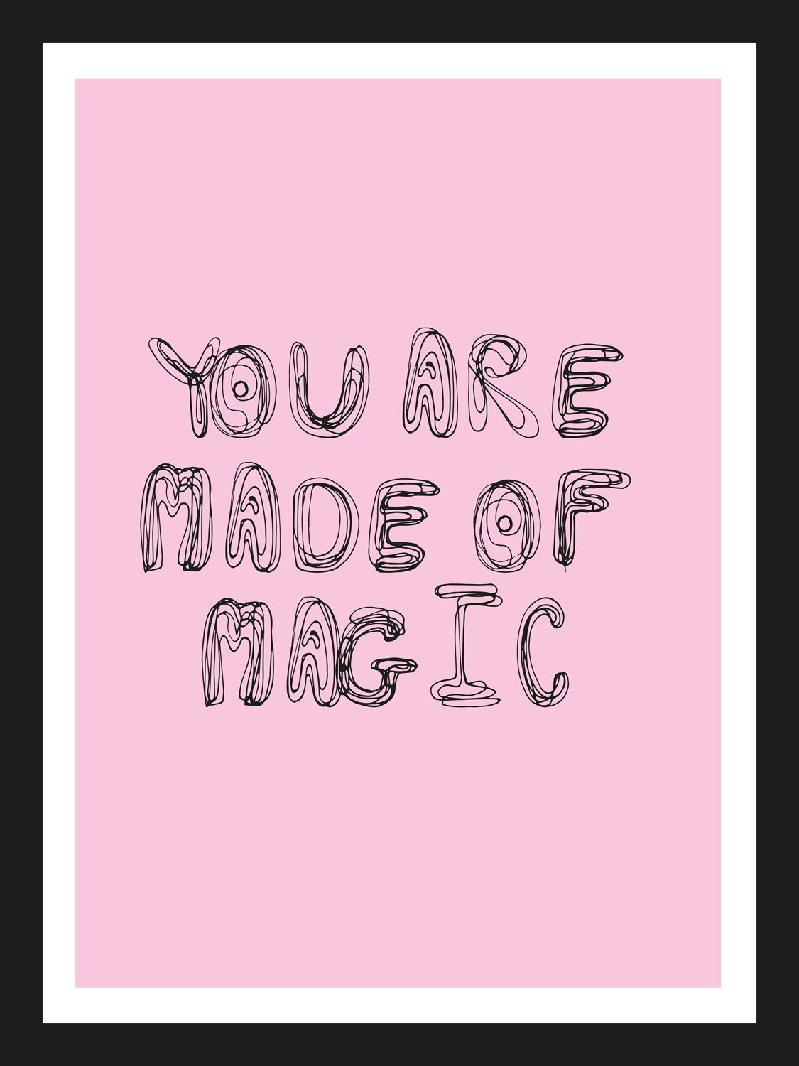 queence Bild mit Rahmen You are made of magic - Rosa - Gerahmter Digitaldruck - Wandbild, Spruch ...