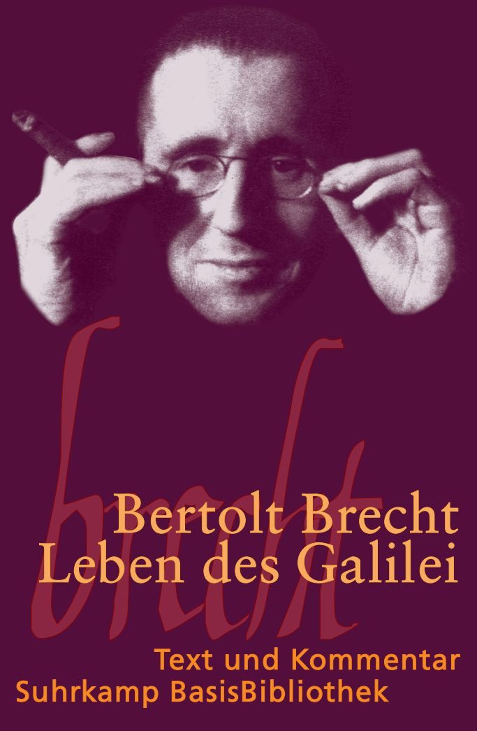 Leben des Galilei Schauspiel / Bertolt Brecht