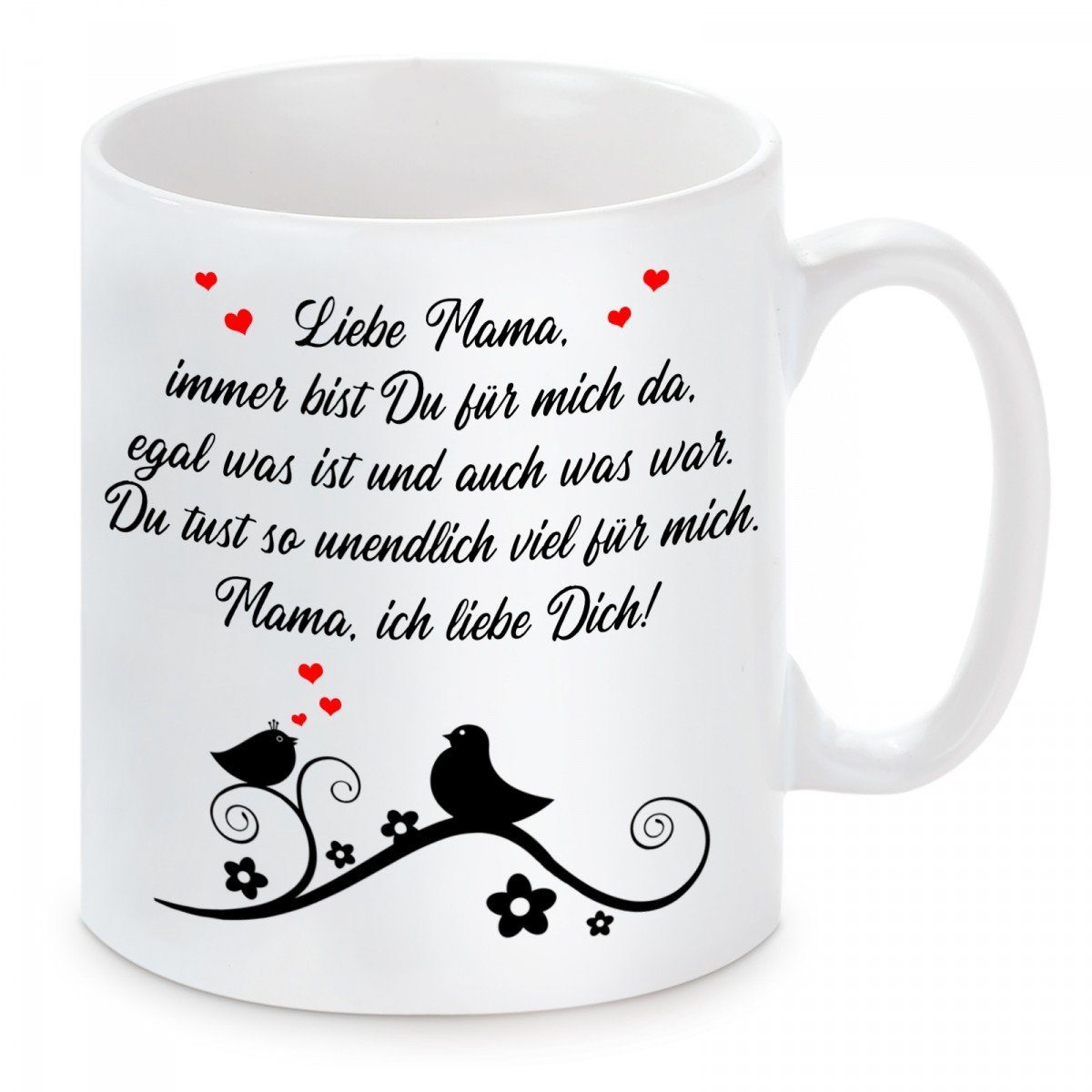 Herzbotschaft Tasse Kaffeebecher mit Motiv Liebe Mama immer bist du für mich da, Keramik ...