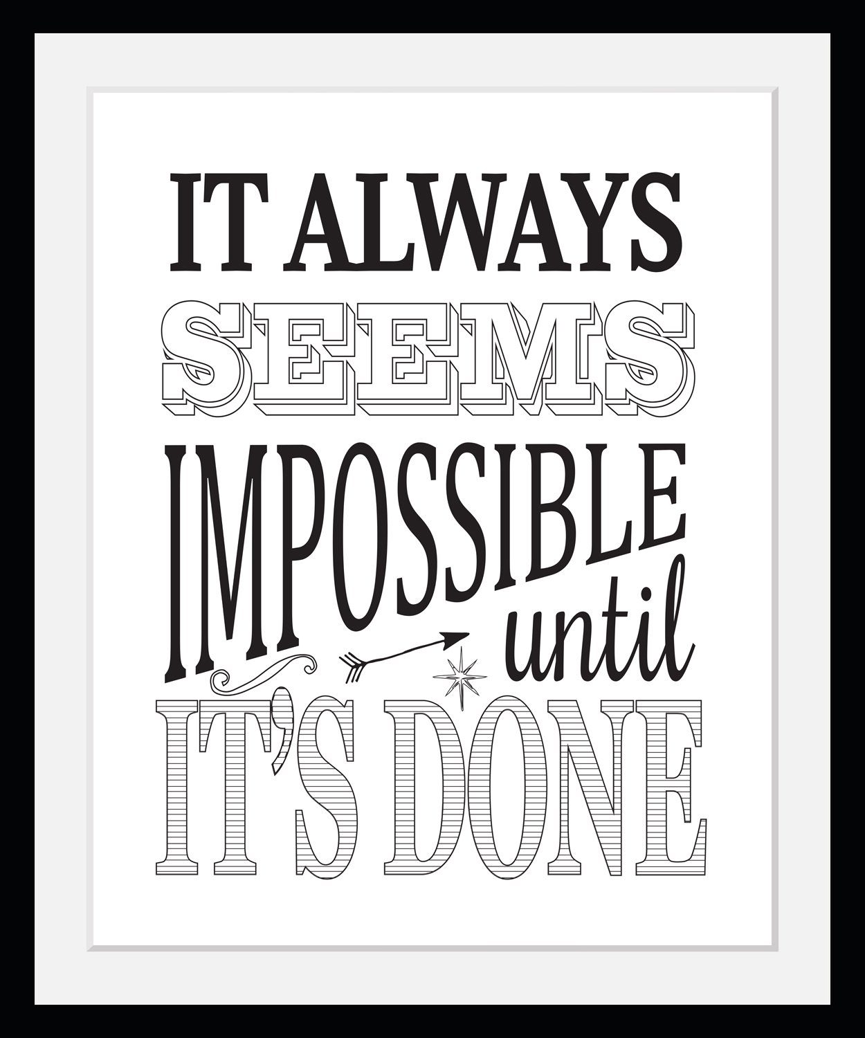 queence Bild mit Rahmen It's always seems impossible.. - Gerahmter Digitaldruck - Wandbild ...