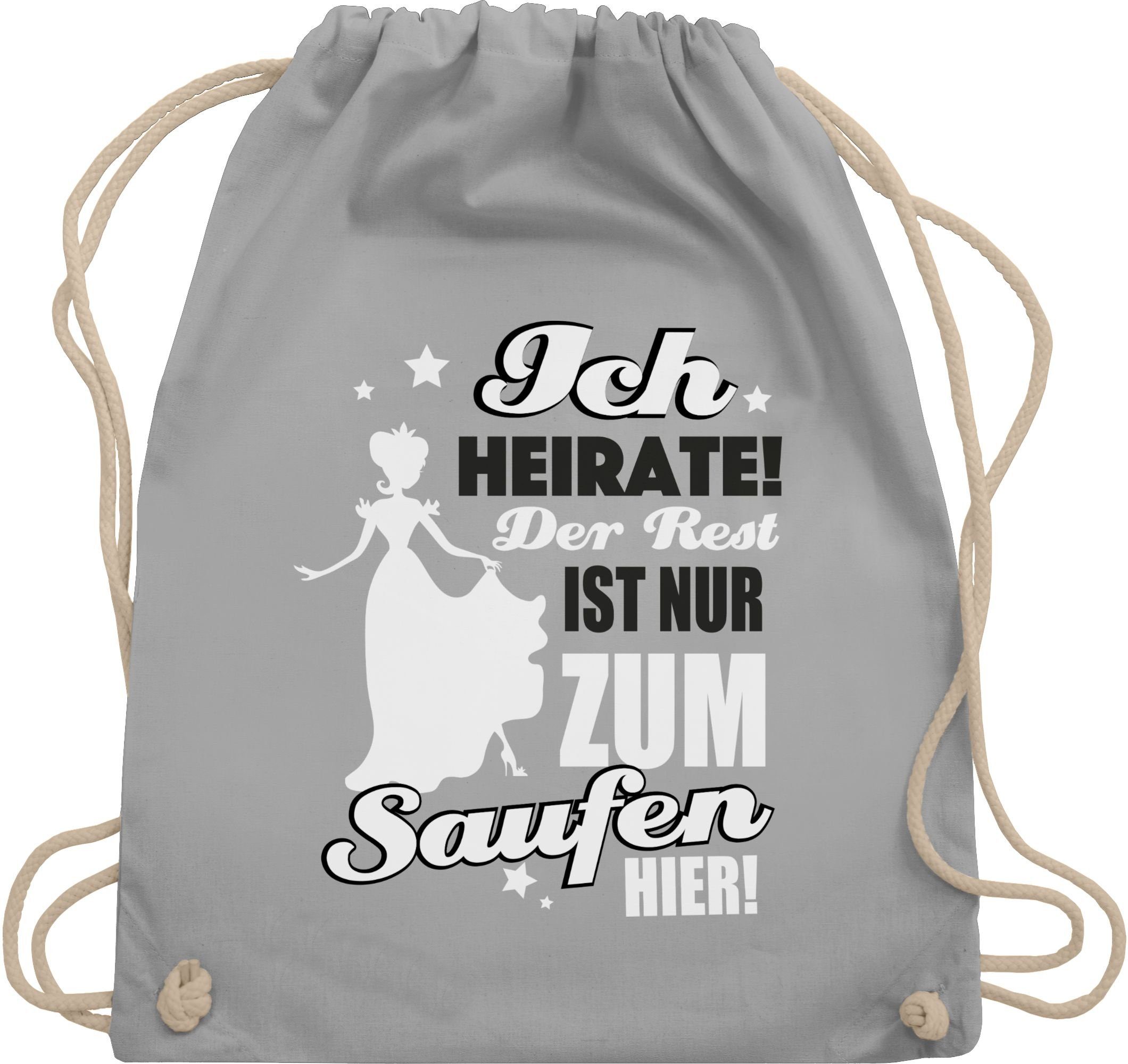 Shirtracer Turnbeutel Ich Heirate Der Rest Ist Nur Zum Saufen Hier