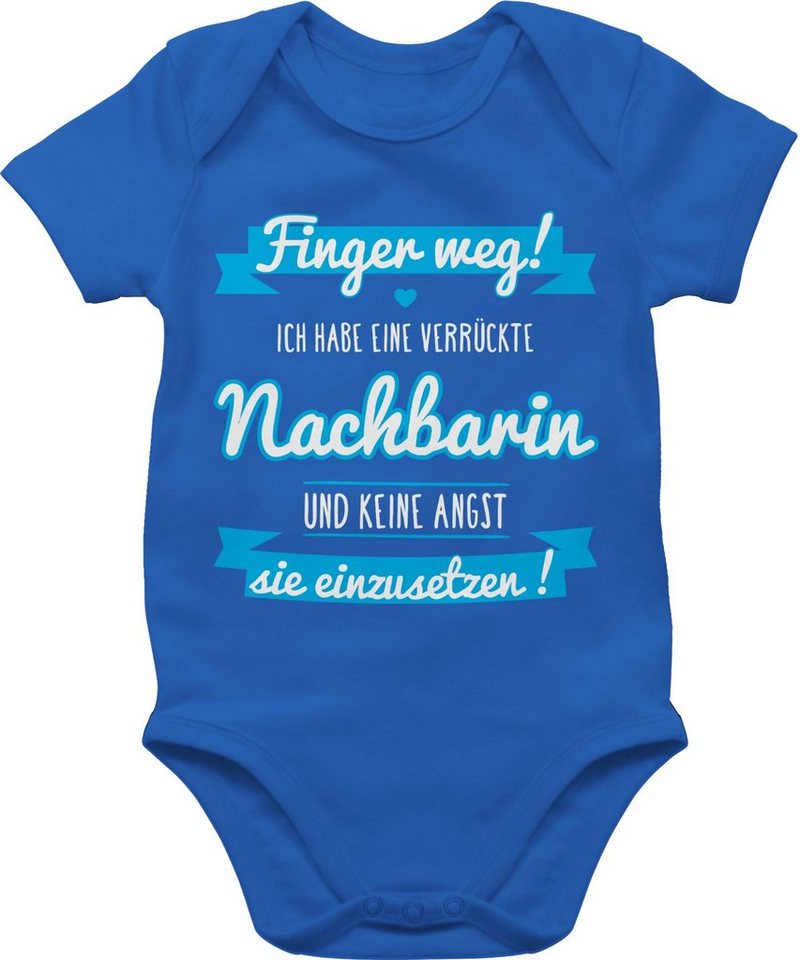 Shirtracer Shirtbody »Ich habe eine verrückte Nachbarin blau ... Shirtracer Shirtbody »Ich habe eine verrückte Nachbarin blau ...