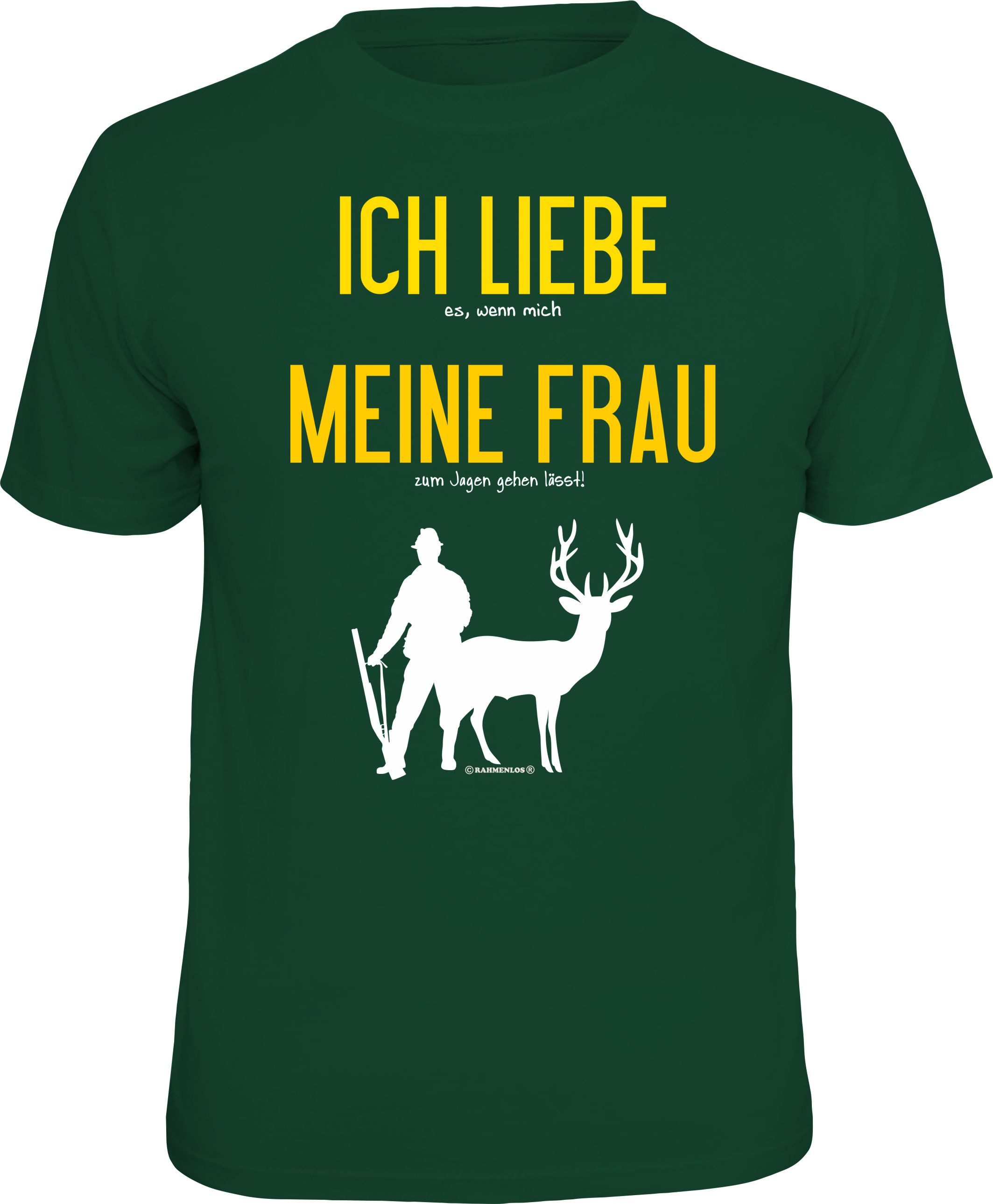 RAHMENLOS® T-Shirt für Jäger - ich liebe es, wenn meine Frau ...