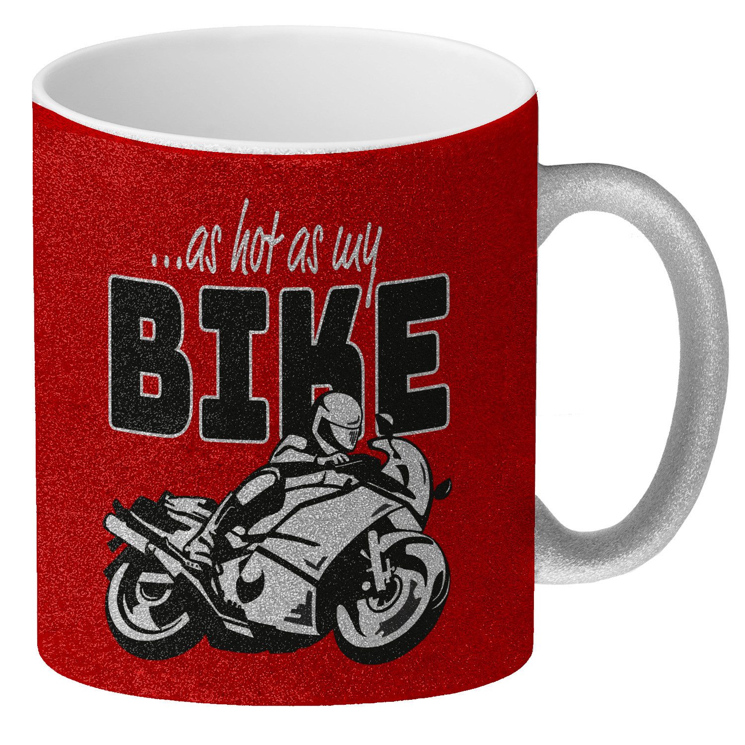 Speecheese Tasse As Hot My Bike Glitzer Kaffeebecher Mit Coolem