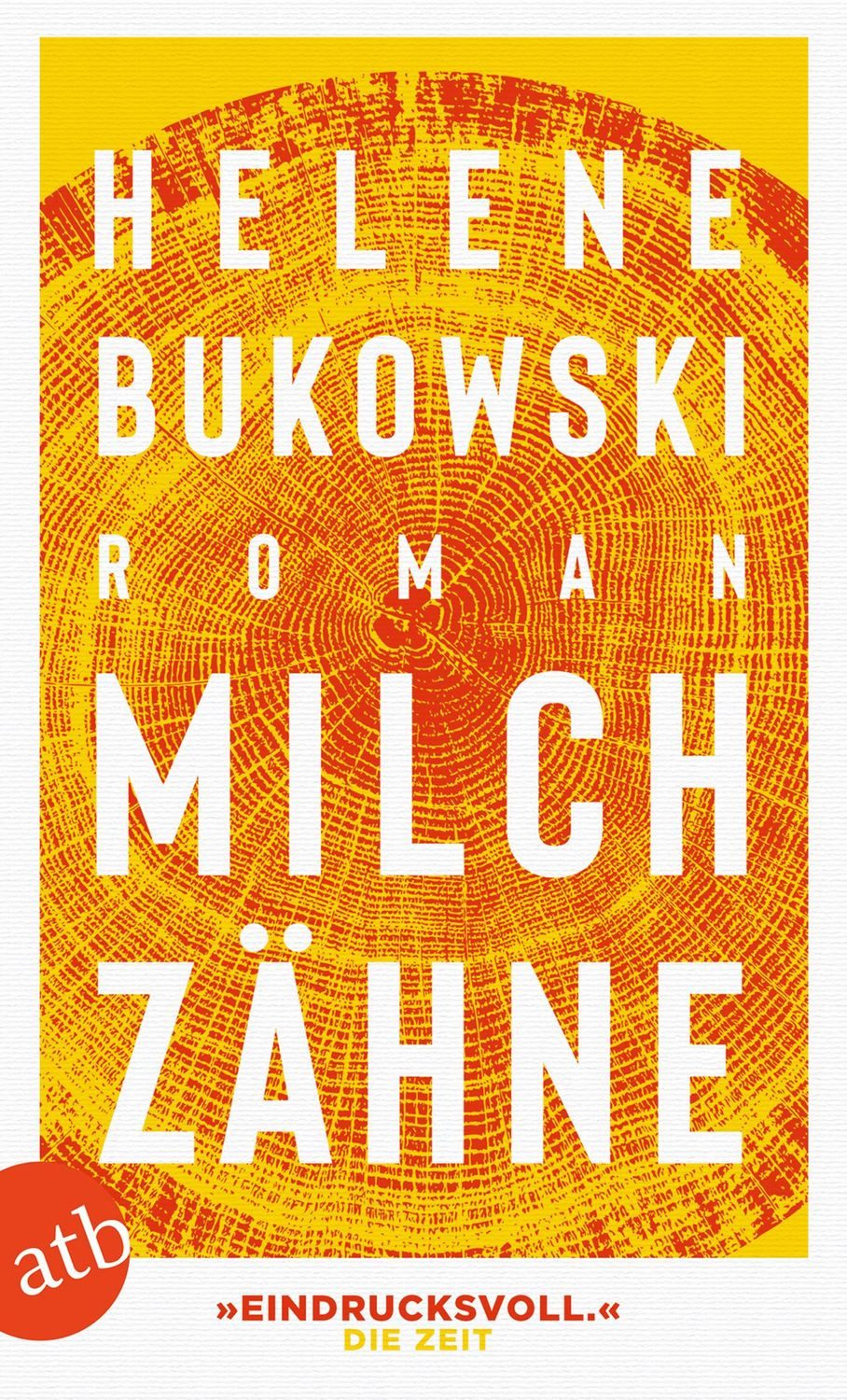 Belletristik Milchzähne Roman Helene Bukowski, Unterhaltungsliteratur