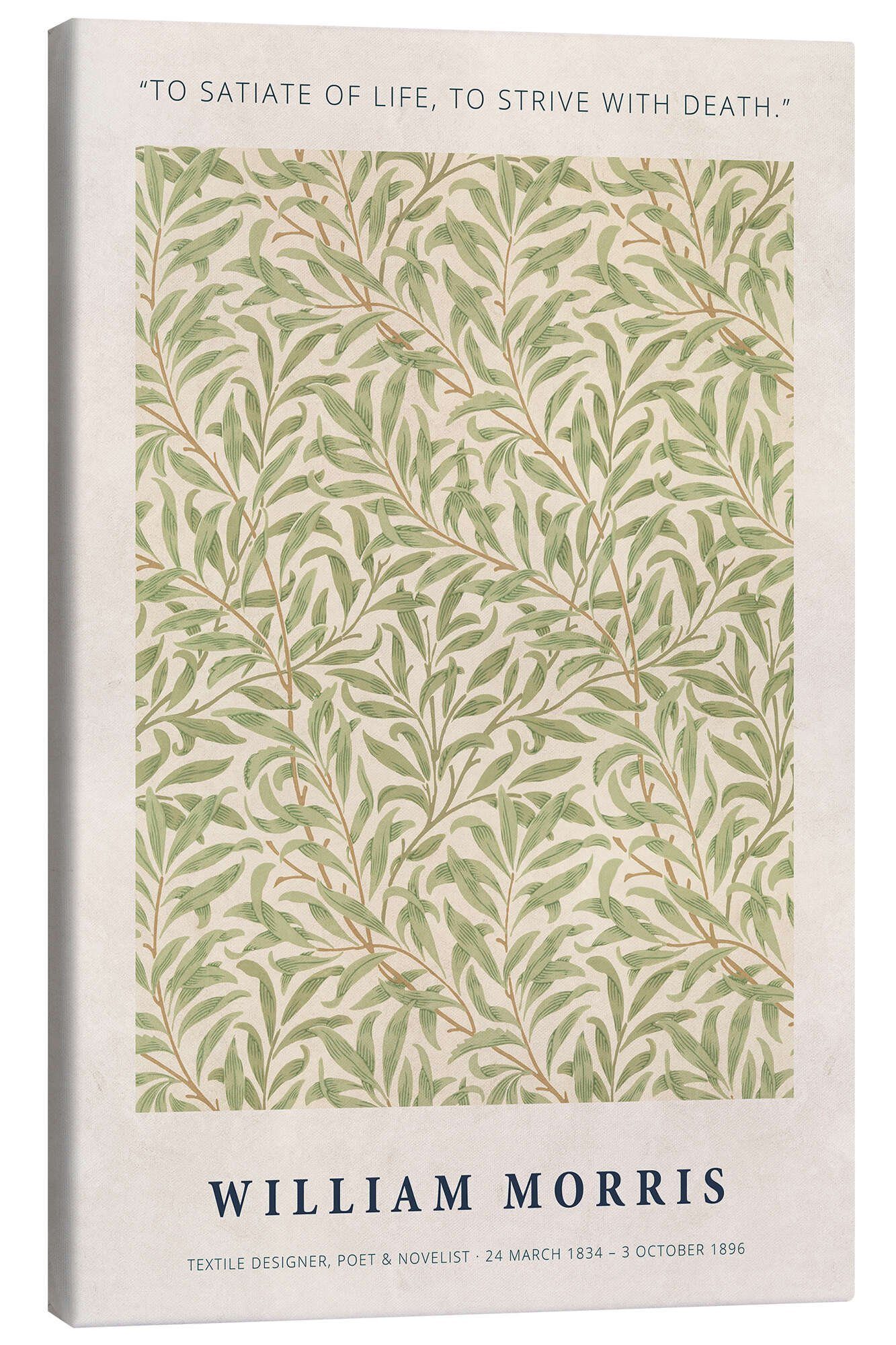 Posterlounge Leinwandbild William Morris To Satiate With Life To