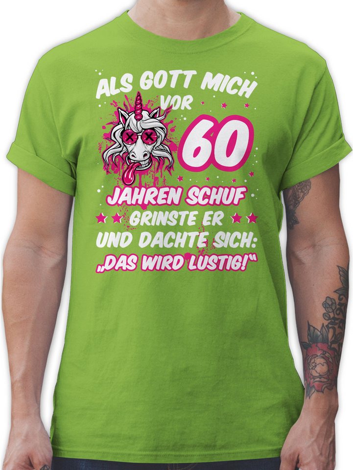 Shirtracer T-Shirt Als Gott mich vor 60 Jahren schuf grinste er ... Shirtracer T-Shirt Als Gott mich vor 60 Jahren schuf grinste er ...