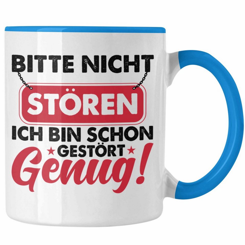 Trendation Tasse Trendation - Bitte Nicht Stören Ich Bin Schon Gestört ... Trendation Tasse Trendation - Bitte Nicht Stören Ich Bin Schon Gestört ...