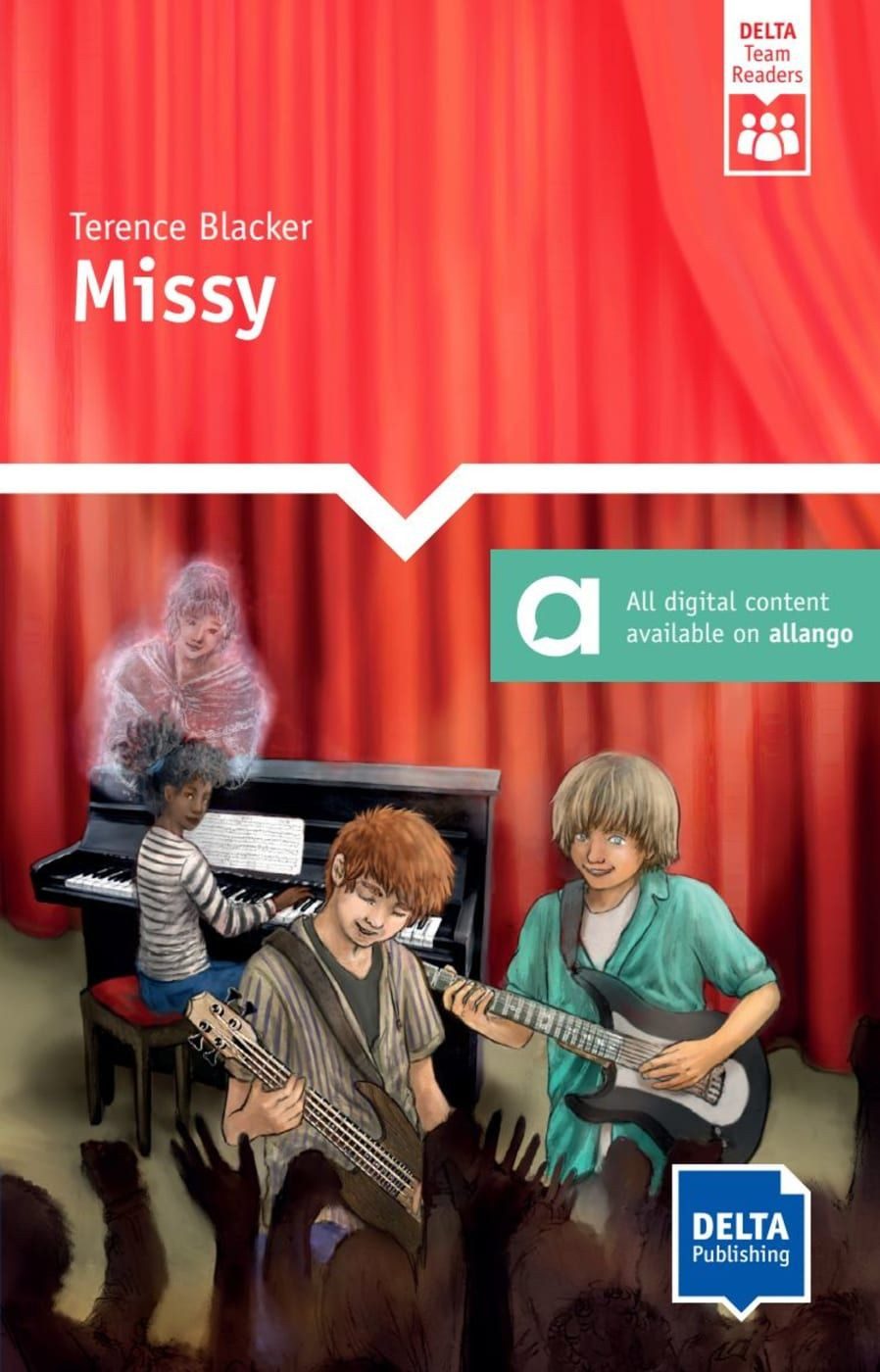 Blacker, T: Missy Reader with audios and digital extras / Terence Blacker