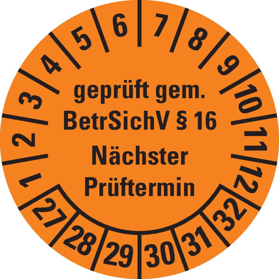 König Werbeanlagen Hinweisschild Prüfplak. gepr.gem.BetrSichV §16,27-32,orange,Dokufolie,Ø 30mm ...