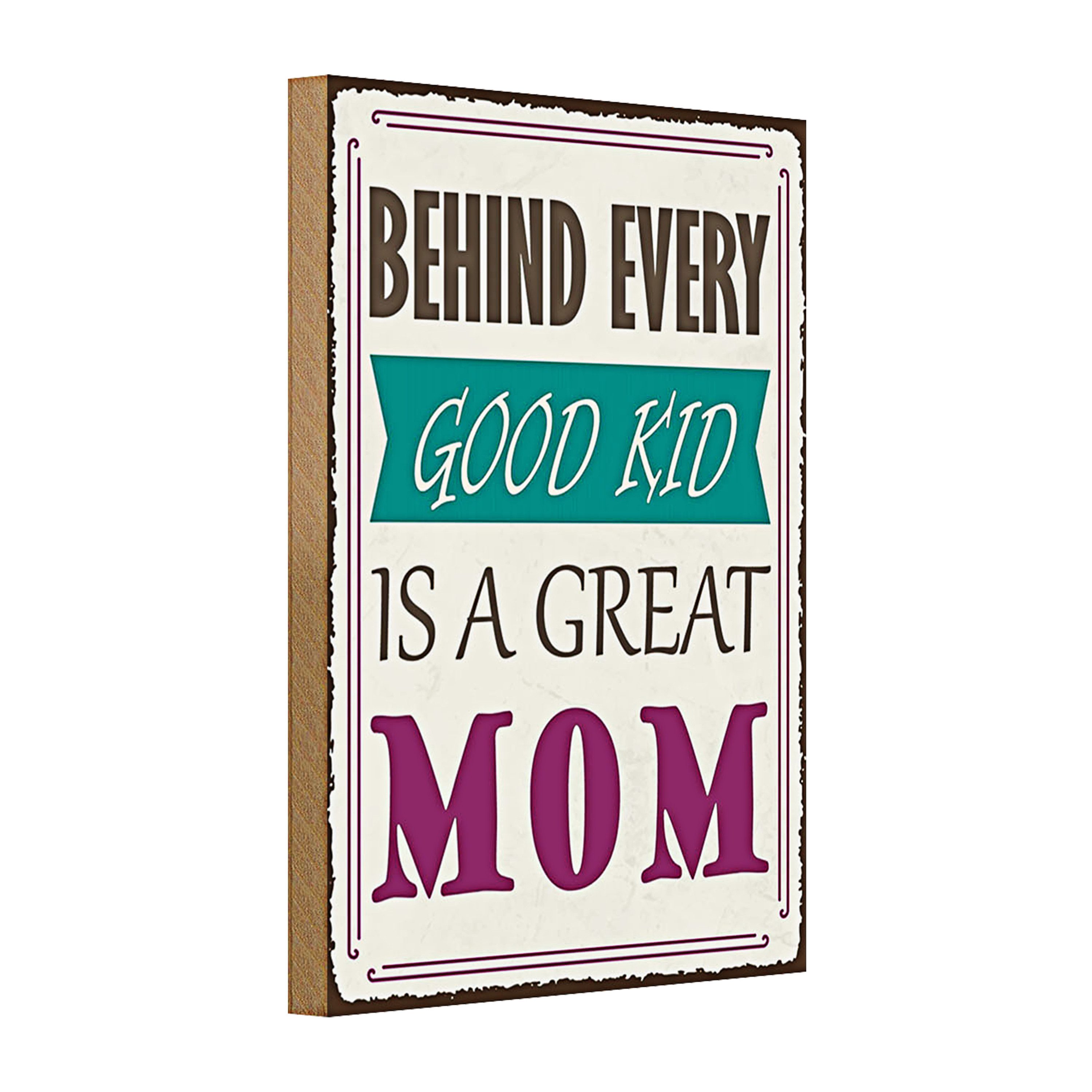Roomando Holzbild Holzschild Spruch 20x30cm behind every good kid is a ...