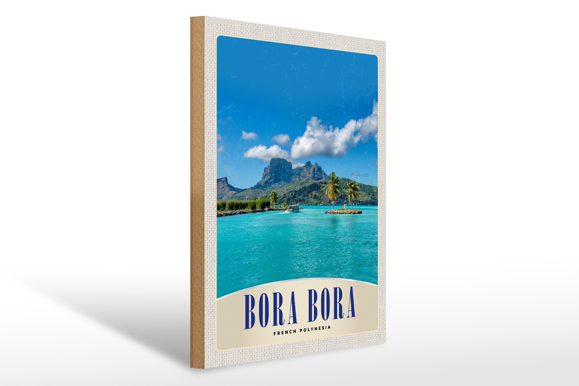 Femer GmbH Holzbild Reise 30x40cm Bora Bora Insel Frankreich Polynesien, (1 St), Glatte ...
