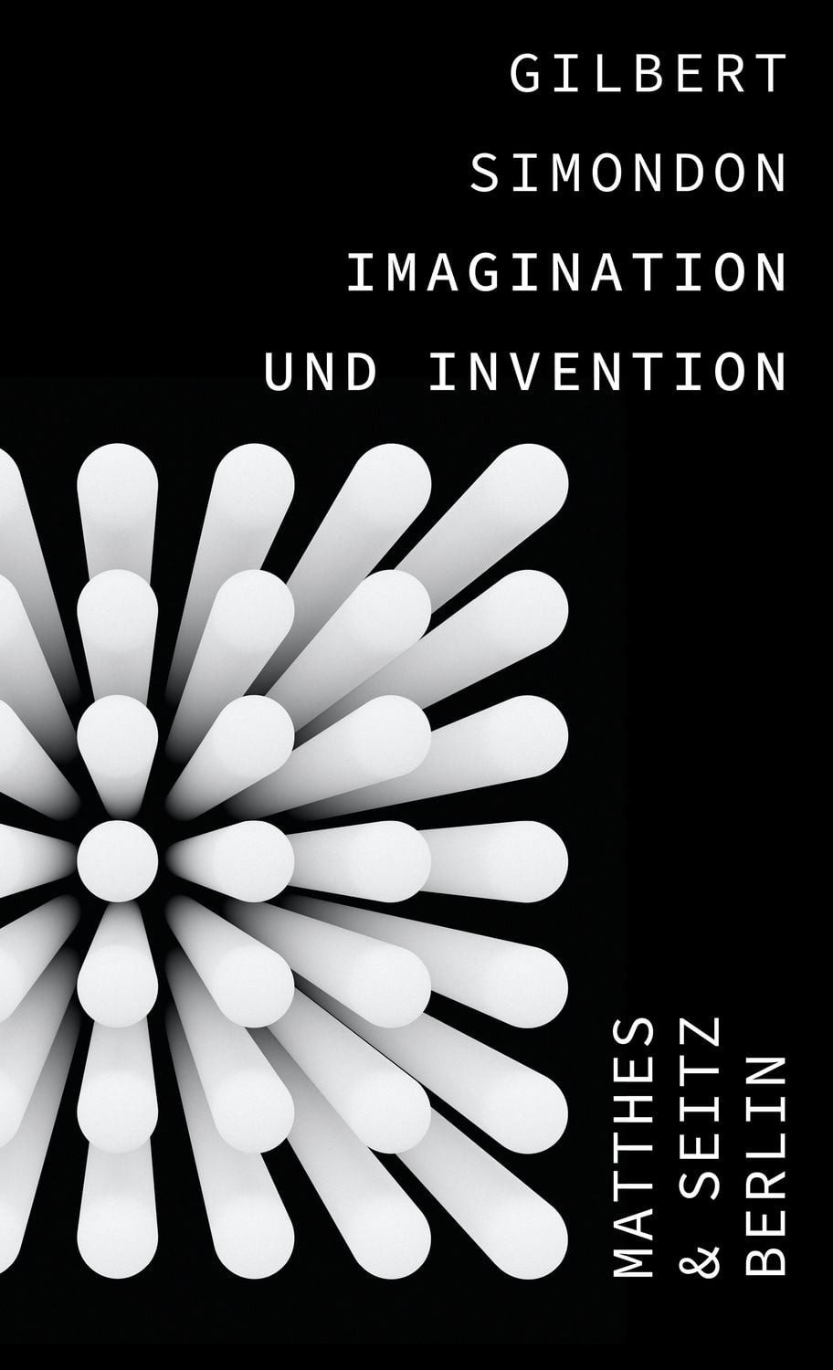Imagination und Invention / Gilbert Simondon