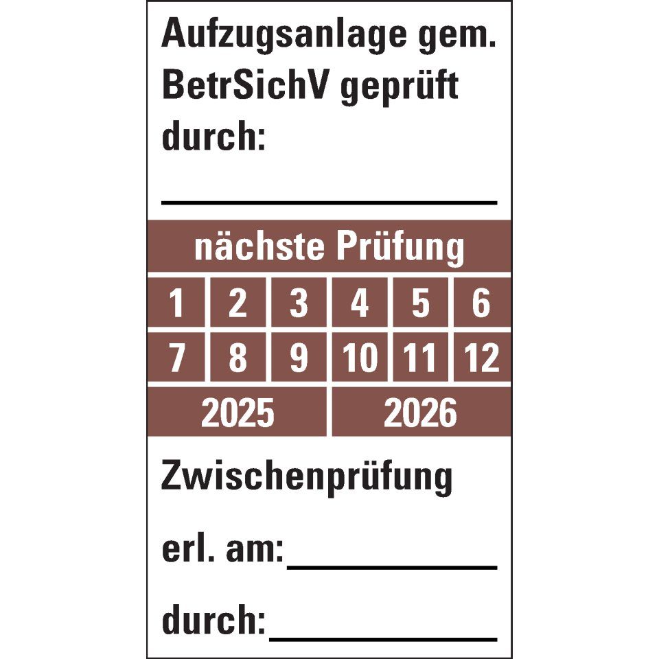 König Werbeanlagen Hinweisschild Aufkleber I Prüfplakette Aufzug gem.BetrSichV,2025-2026,braun ...