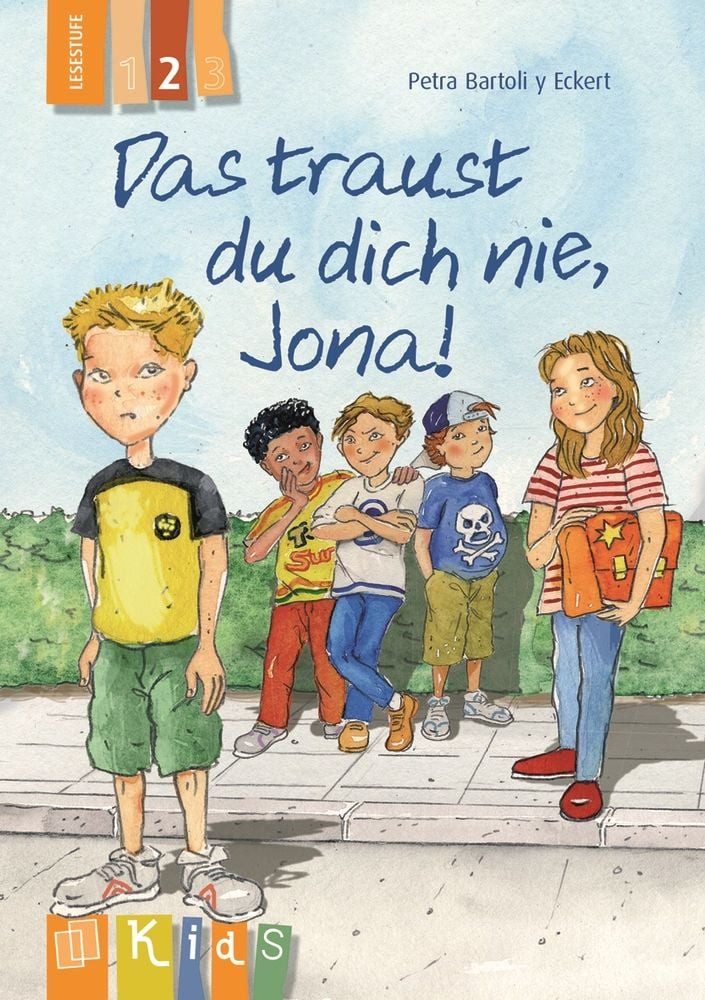 Das traust du dich nie, Jona! – Lesestufe 1 / Petra Bartoli y Eckert