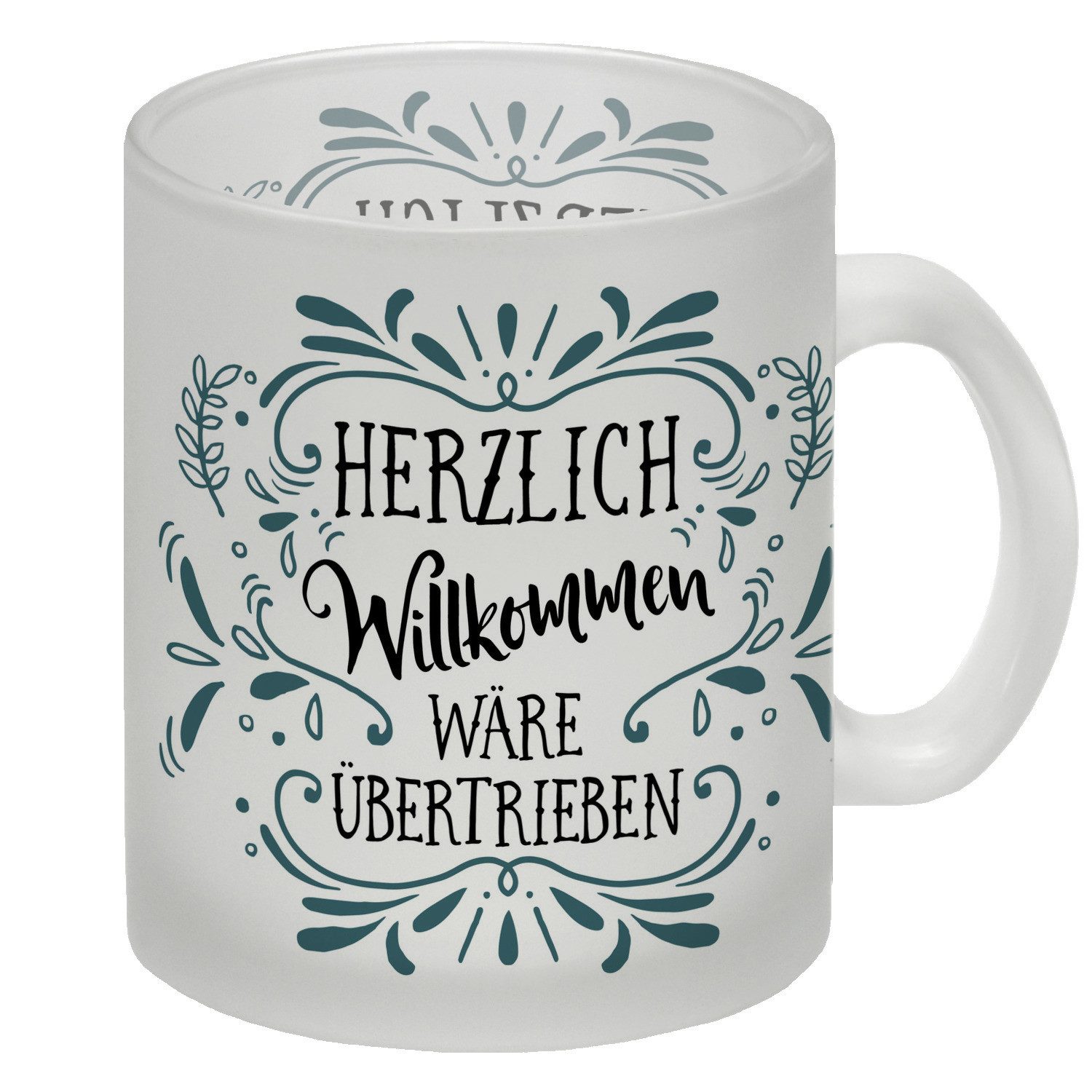 speecheese Tasse Herzlich Willkommen wäre übertrieben Glas Tasse