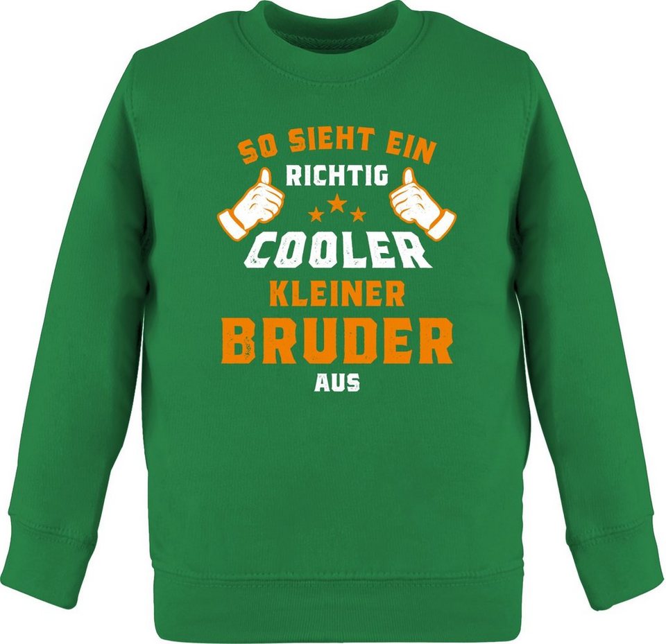 Shirtracer Sweatshirt »So sieht ein richtig cooler kleiner Bruder aus ... Shirtracer Sweatshirt »So sieht ein richtig cooler kleiner Bruder aus ...