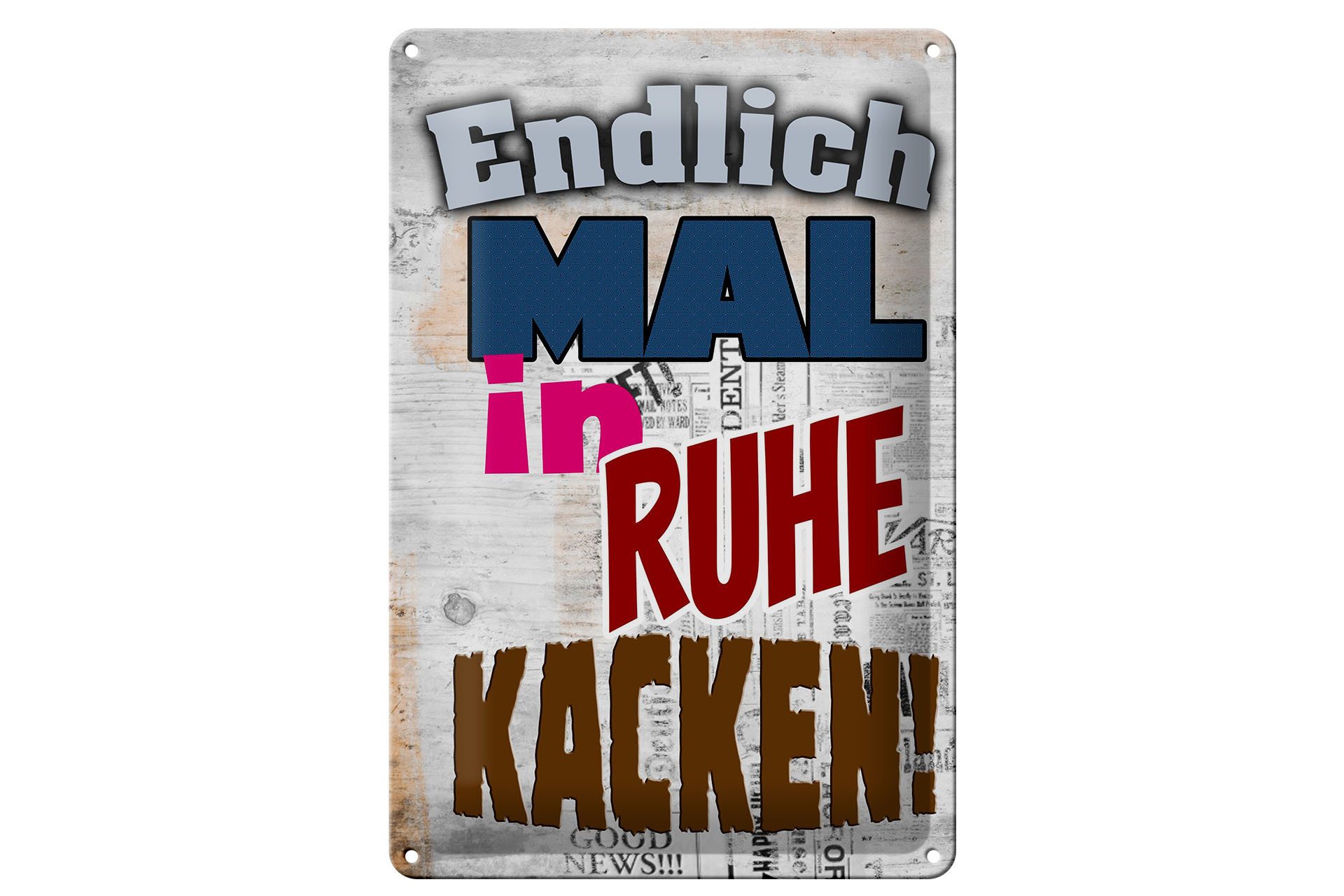 Hebold Metallschild Schild Blech 20x30cm - Made in Germany - Spruch Endlich mal in Ruhe ka ...