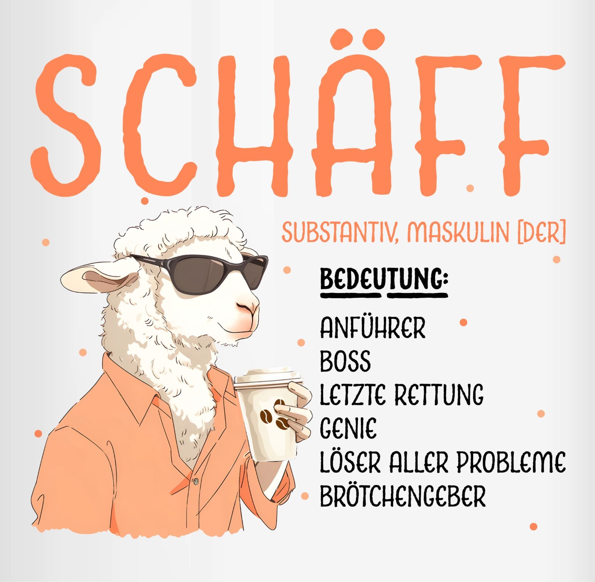 Shirtracer Tasse Schäff - Geschenk Chef Leiter Vorgesetzter Anführer ...