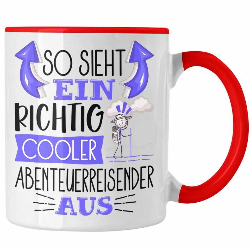 Trendation Tasse So Sieht Ein Richtig Cooler Abenteuerreisender Aus