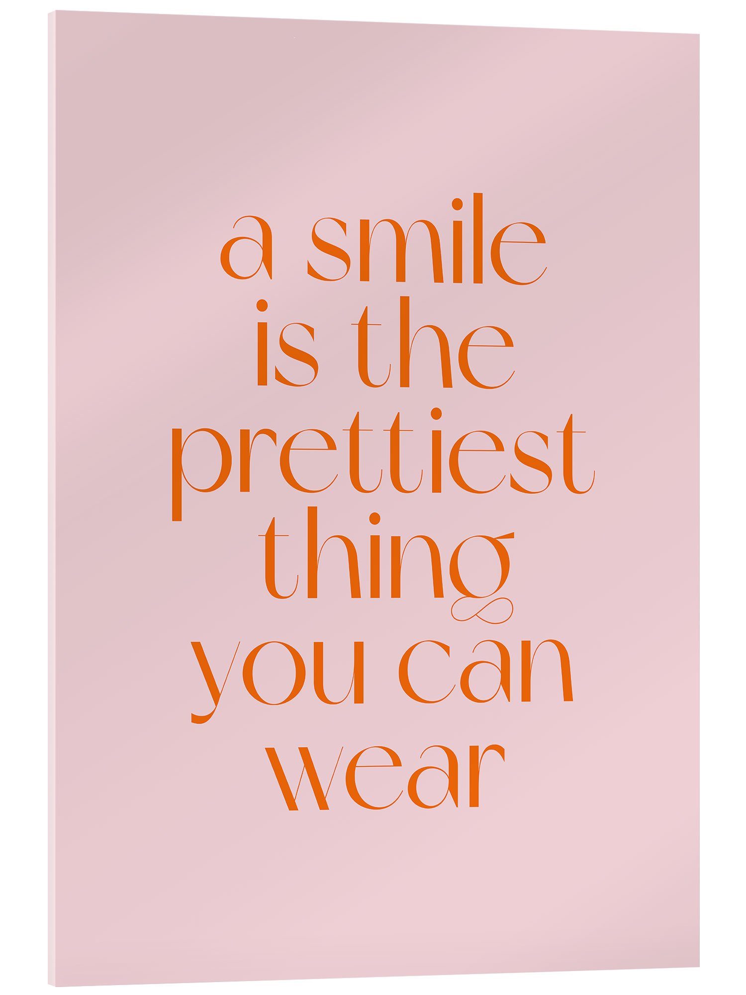 Posterlounge Acrylglasbild Typobox A Smile Is The Prettiest Thing You