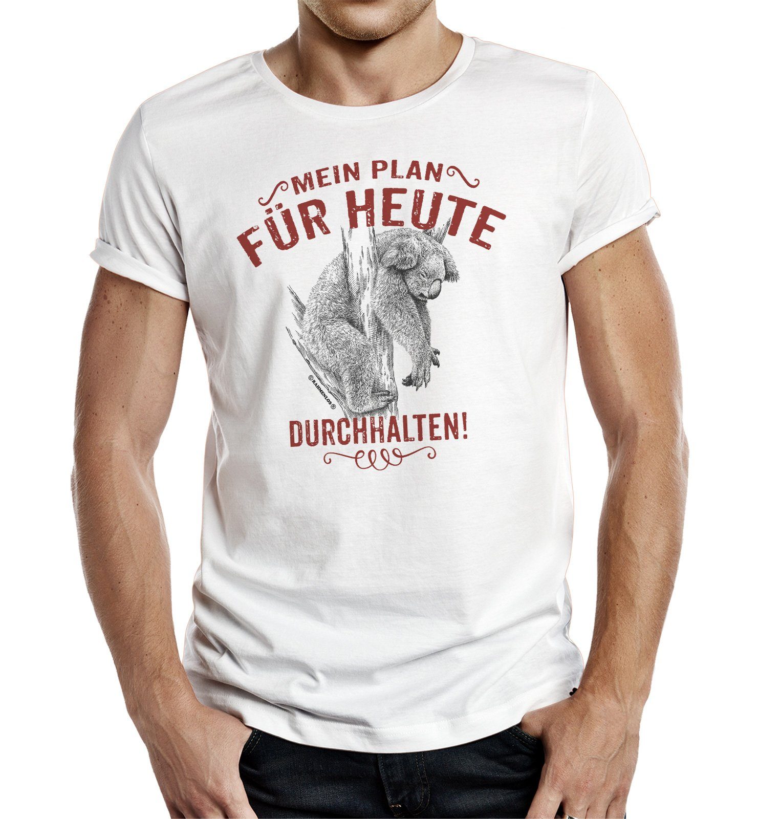 RAHMENLOS® T-Shirt Geschenkidee - Mein Plan für Heute: Durchhalten