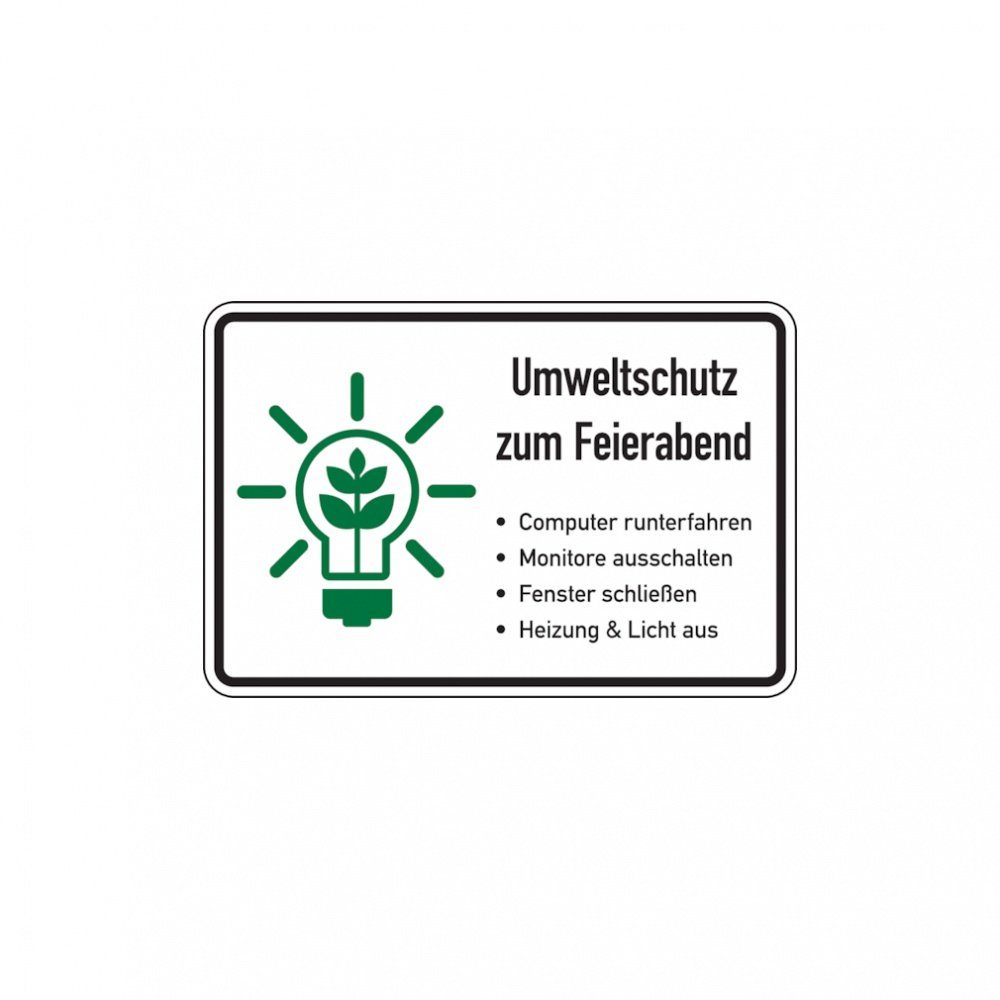 König Werbeanlagen Hinweisschild Hinweisschild, Umweltschutz zum Feierabend, 200 x 300 mm, Folie