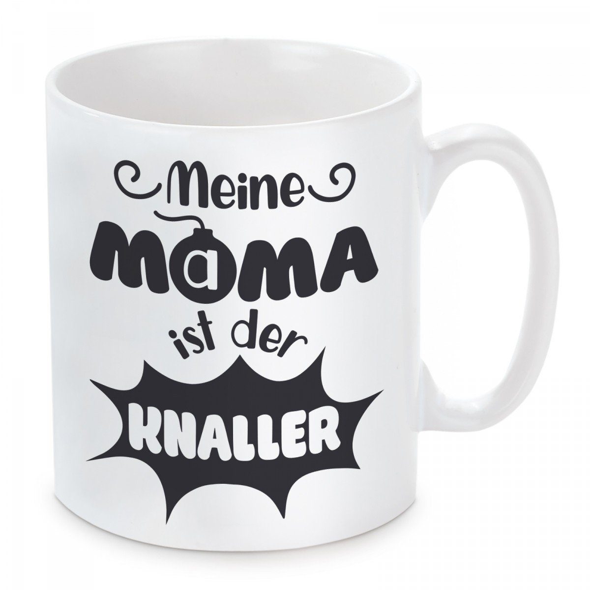 Herzbotschaft Tasse Kaffeebecher mit Motiv Meine Mama ist der Knaller, Keramik, Kaffeetasse ...