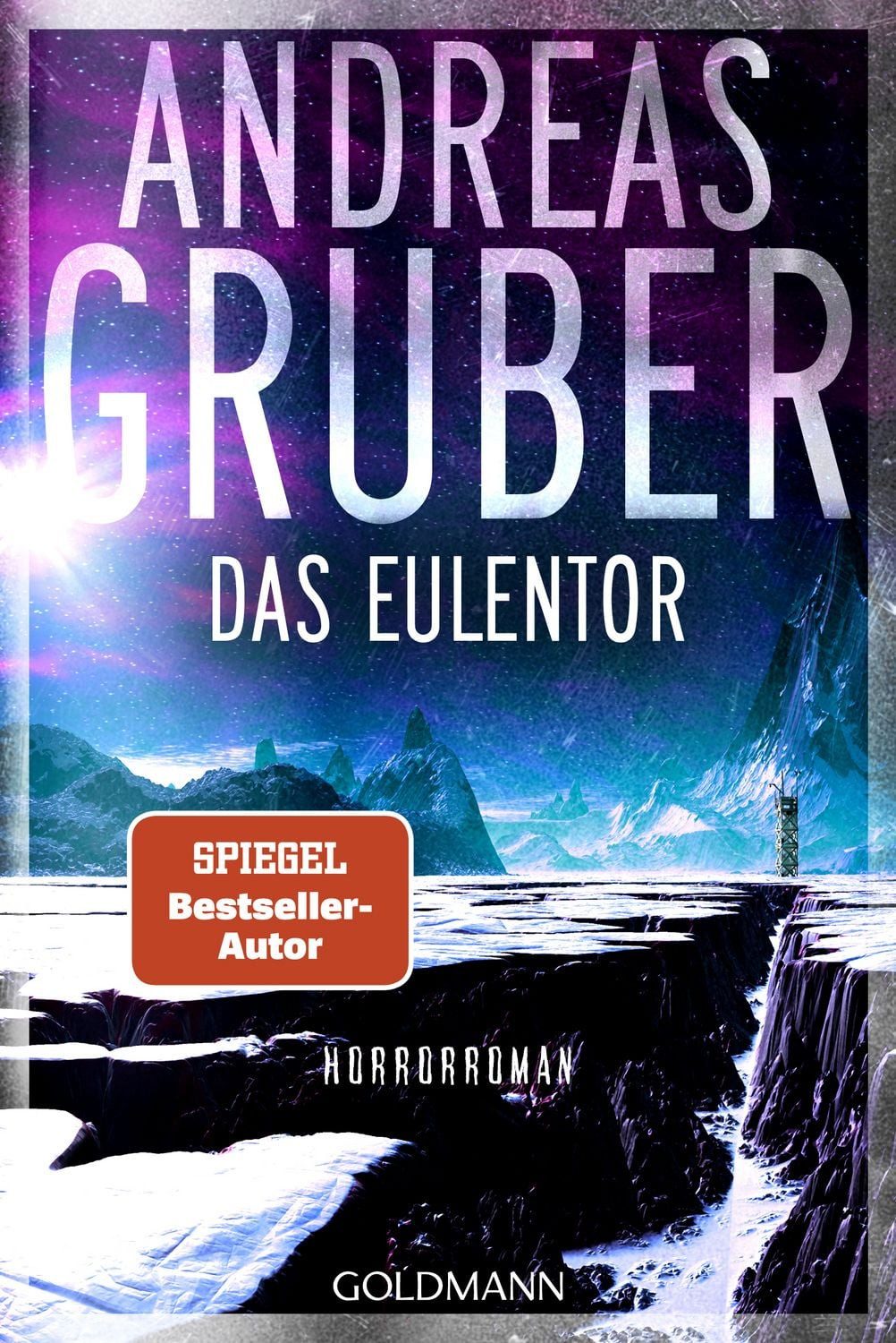 Belletristik Das Eulentor Horror-Roman Andreas Gruber ...