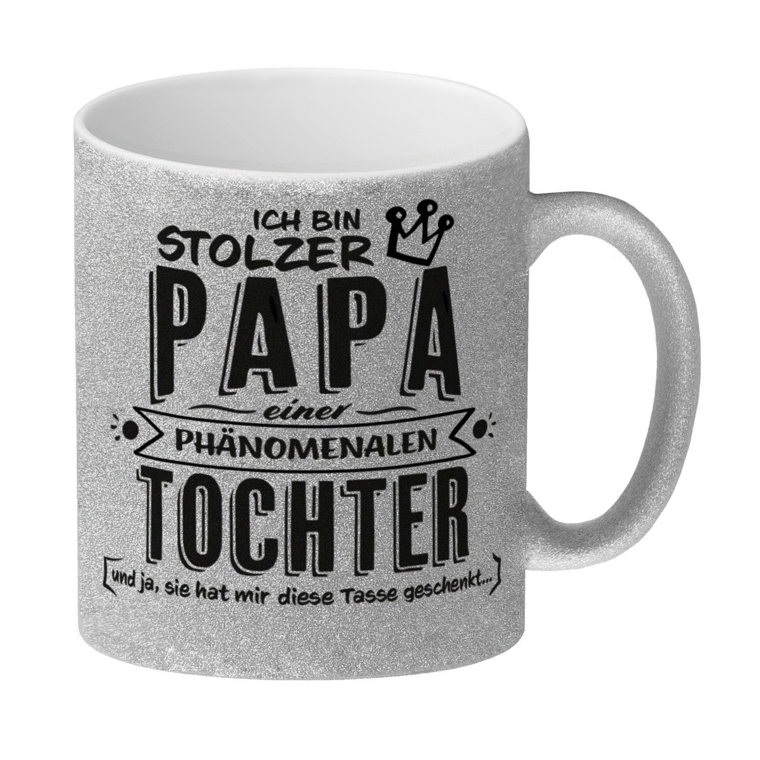 Speecheese Tasse Ich Bin Stolzer Papa Einer Phänomenalen Tochter Und Ja