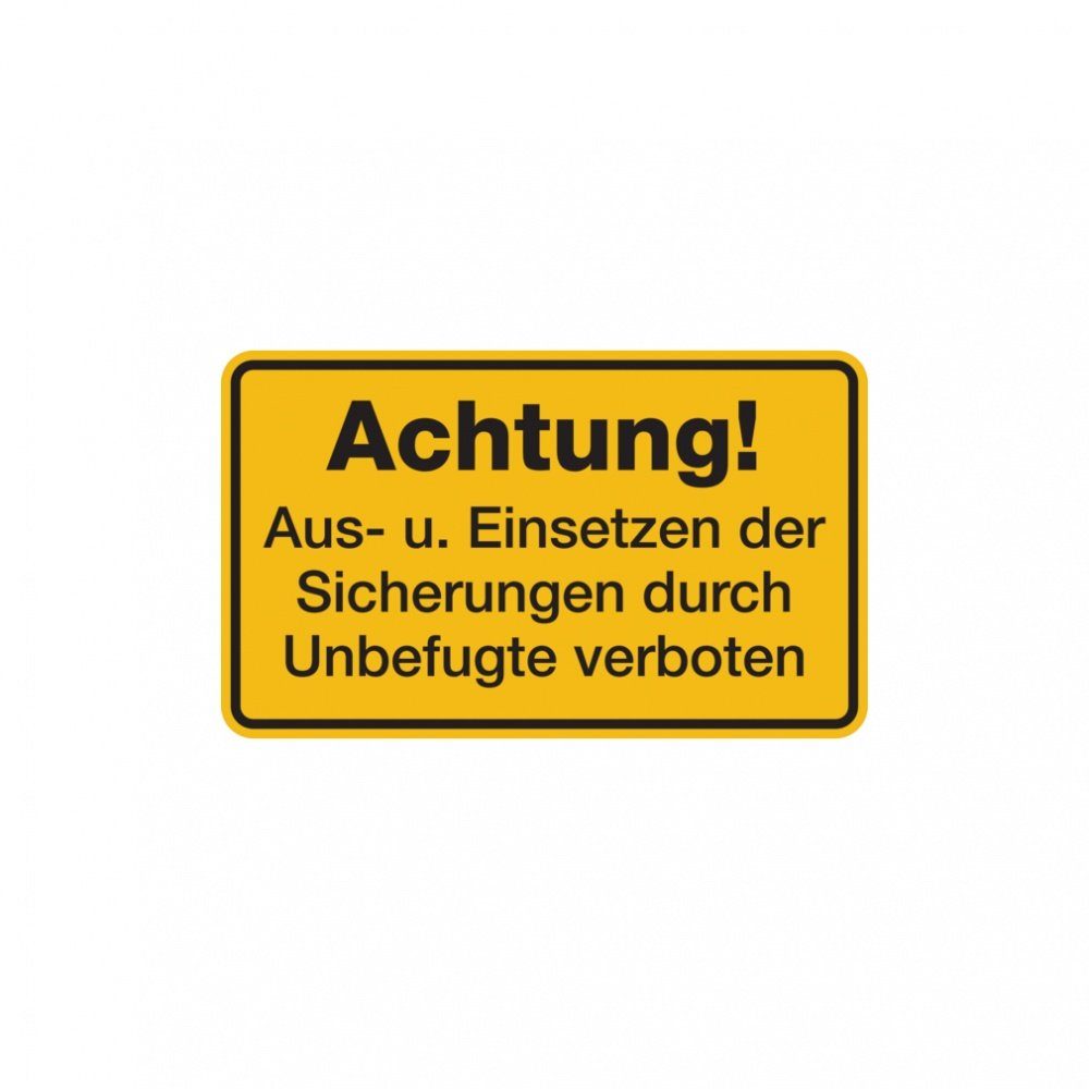 König Werbeanlagen Hinweisschild Hinweis, Aus- u. Einsetzen der Sicherungen..., 120 x 200 mm, Folie
