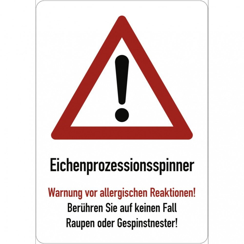 König Werbeanlagen Hinweisschild Eichenprozessionsspinner Warnung vor allergischen Reaktionen ...